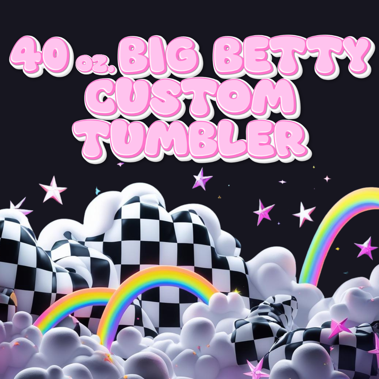 40oz Big Betty Custom Tumbler – Southern Sassy Souls